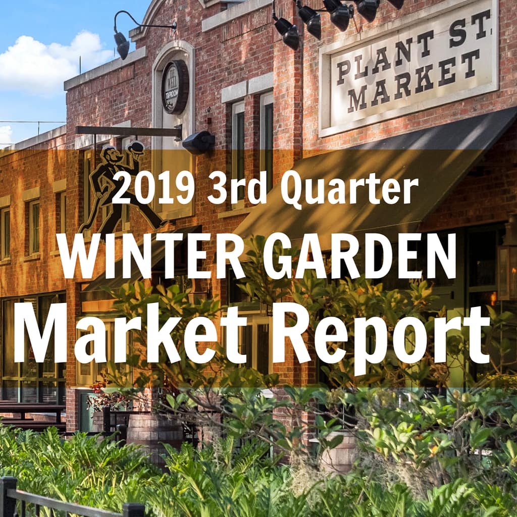 2019 3rd Quarter Winter Garden Real Estate Market Report - RTR Orlando